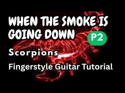 Fingerstyle Guitar Tutorial | When The Smoke Is Going Down | Scorpions ...