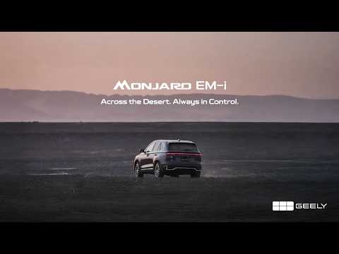 GEELY MONJARO EM-i｜Across the Desert. Always in Control.