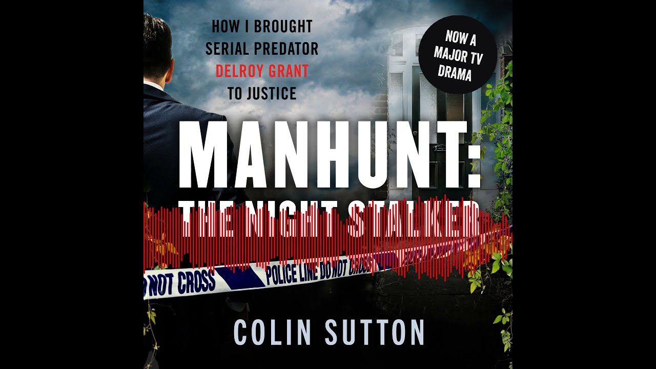 Manhunt: The Night Stalker by Colin Sutton - Audiobook sample - YouTube