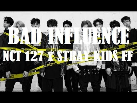 Bad Influence Episode 10 (NCT 127 x Stray Kids FF) - YouTube