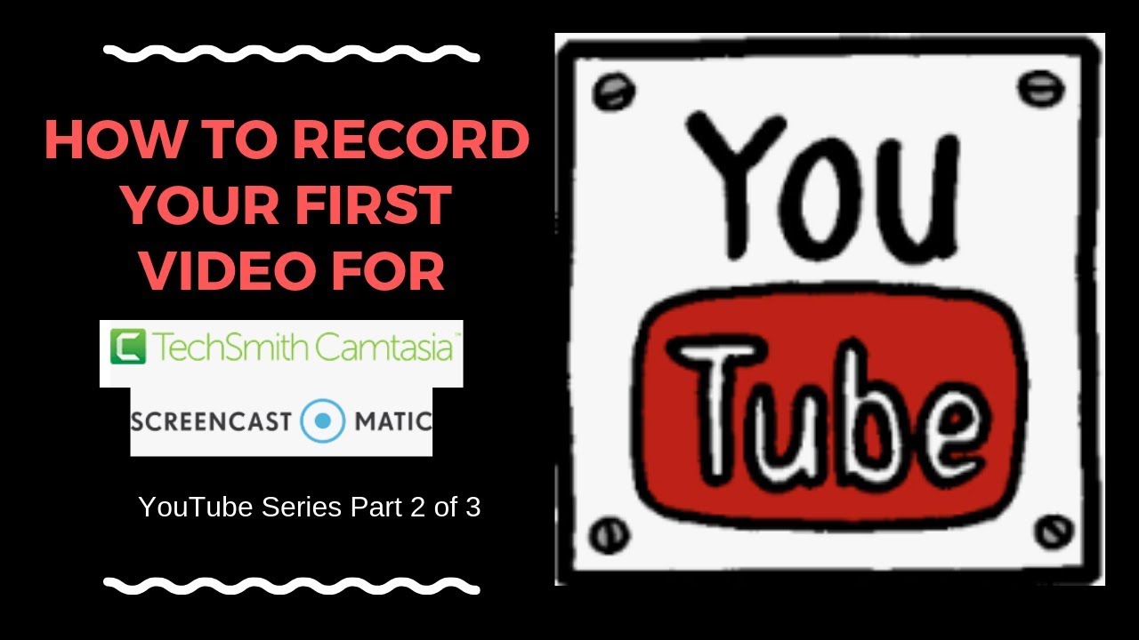 How to Record a Video for YouTube (Part 2 of 3) - YouTube