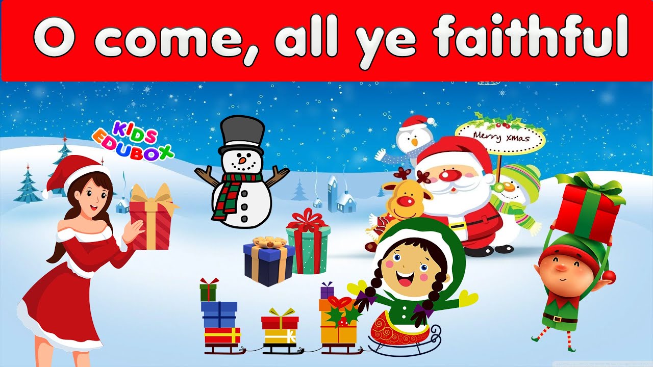 O Come, All Ye Faithful with Lyrics | Christmas Songs And Carols ...