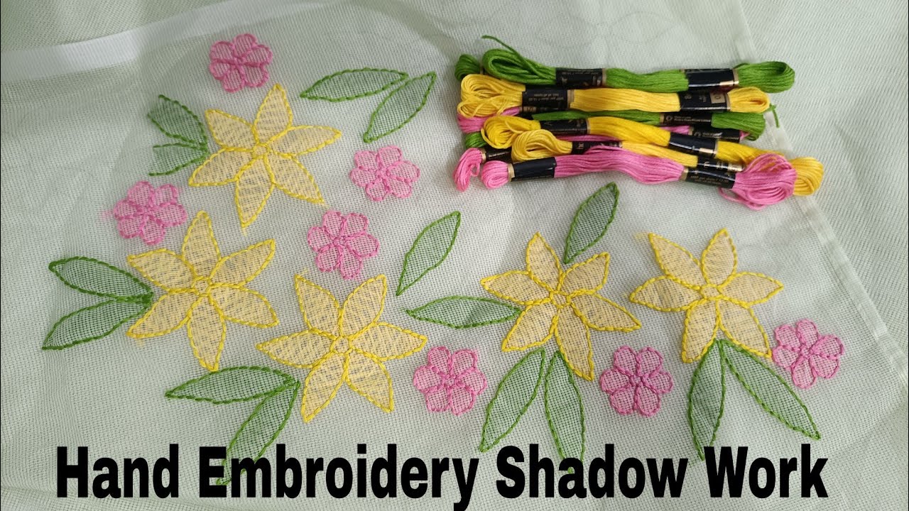 Hand Embroidery Shadow Work Tutorial for Beginners | Flower Bunch ...