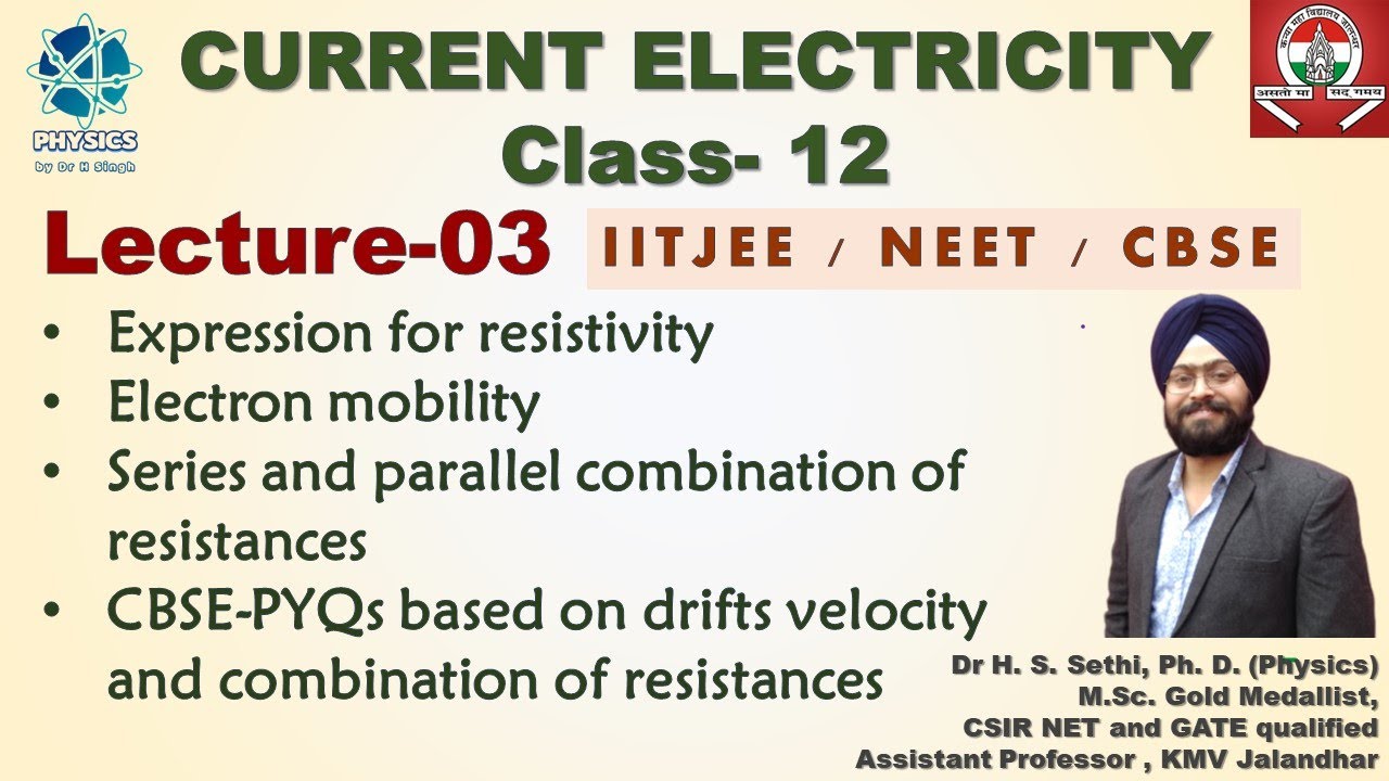 L- 03 | Ch-3 | Class 12 |Derivation of Resistivity | Electron Mobility ...