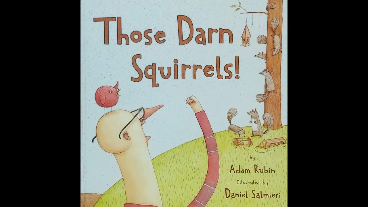 Those Darn Squirrels Book - YouTube