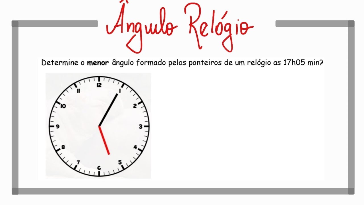 Ângulo formado entre ponteiros do relógio - #umpoucodematematica - YouTube
