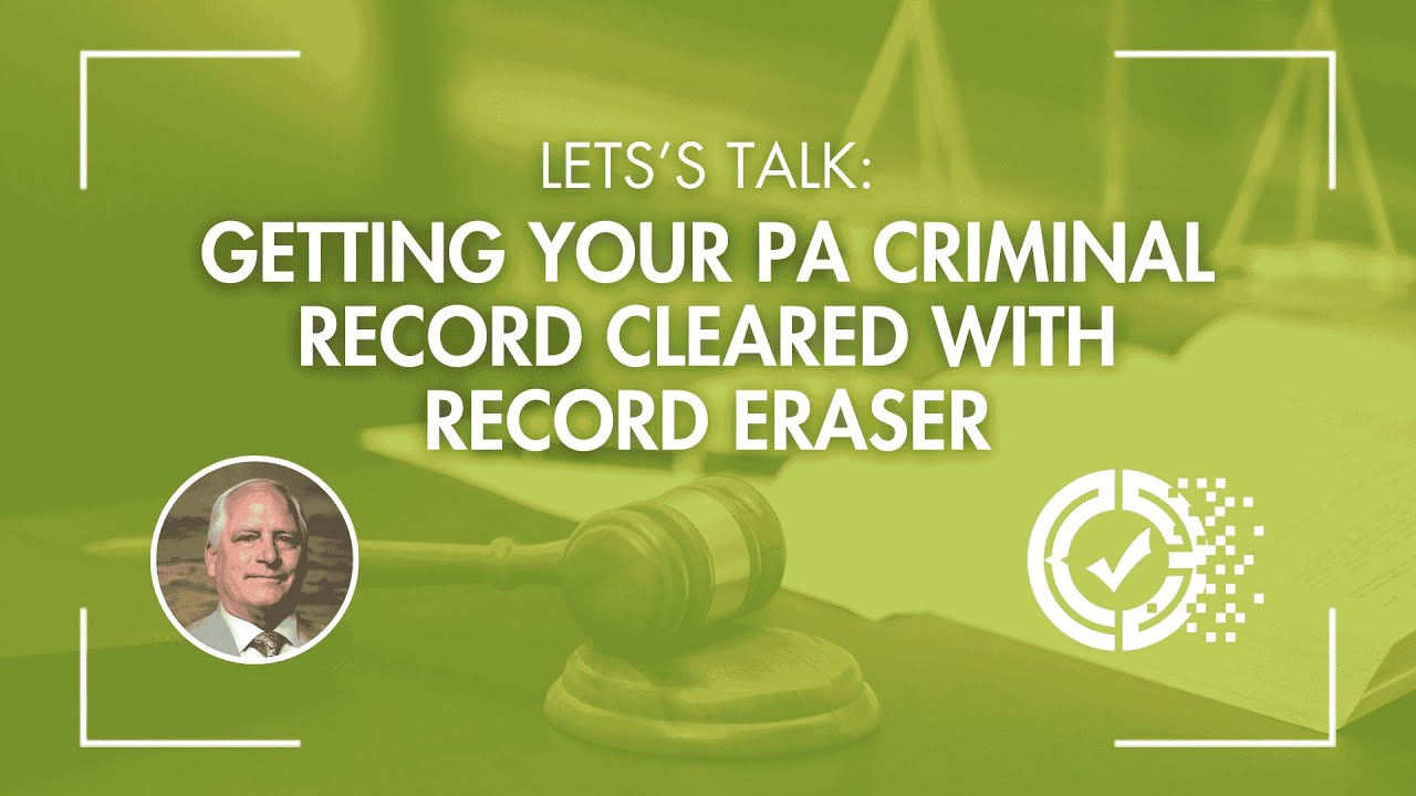 Get a Pennsylvania Criminal Record Erased with Record Eraser | Pardons ...