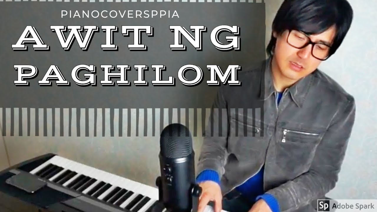 【ピアノカバー】 Awit Ng Paghilom- Fr.Arnel Aquino, SJ-PianoArr.Trician ...