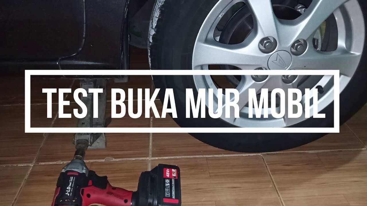 test buka mur ban mobil pakae jld tools impact wrench - YouTube