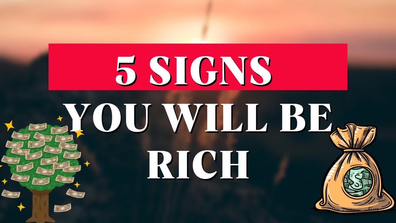 5 Signs You Will Be Rich 🤑 - YouTube