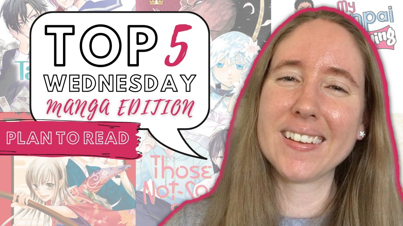 Plan to Read | Top 5 Wednesday (Manga Edition) - YouTube