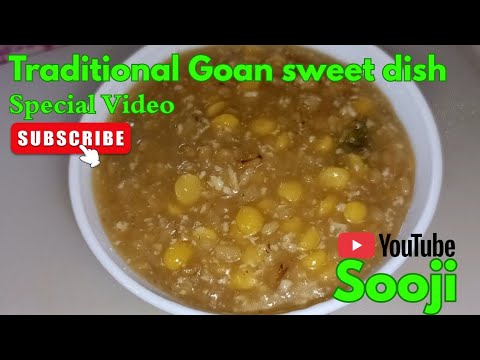 Traditional Goan sweet dish/Sooji/Special video on all souls day ...