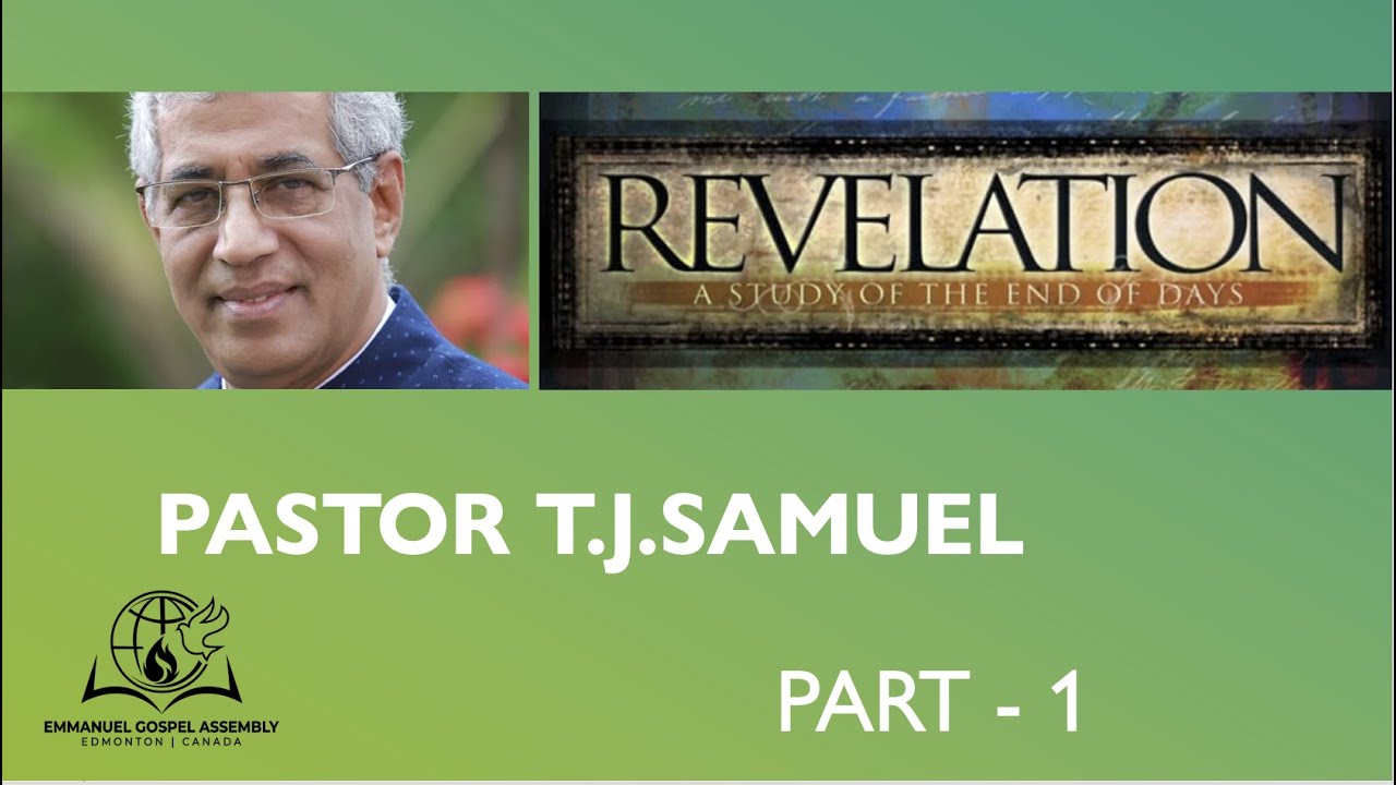 Pastor T.J. Samuel Bible study Revelation - YouTube