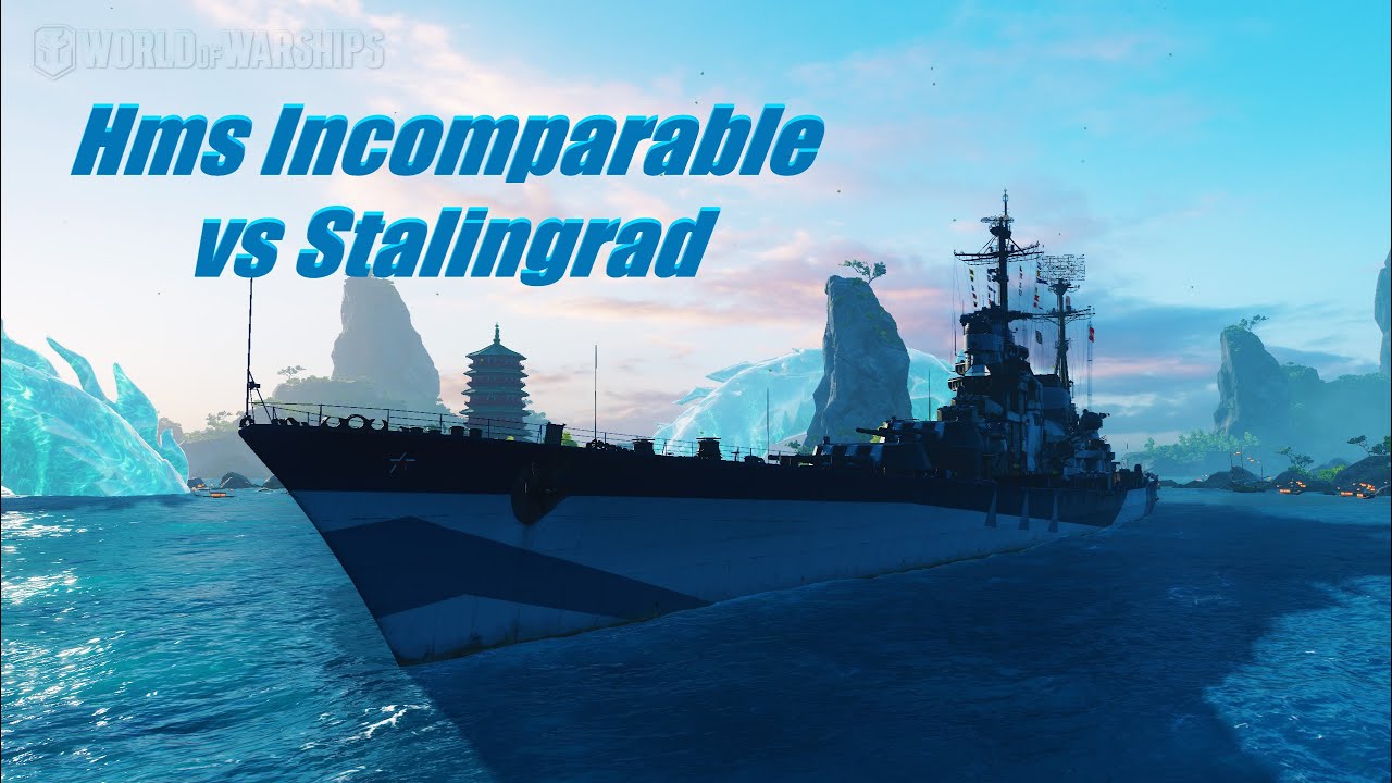 Hms Incomparable vs Stalingrad #wows - YouTube