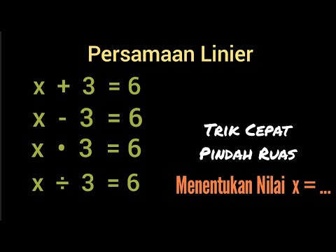 Trik Cepat Pindah Ruas | Menentukan Nilai x | Persamaan Linier - YouTube