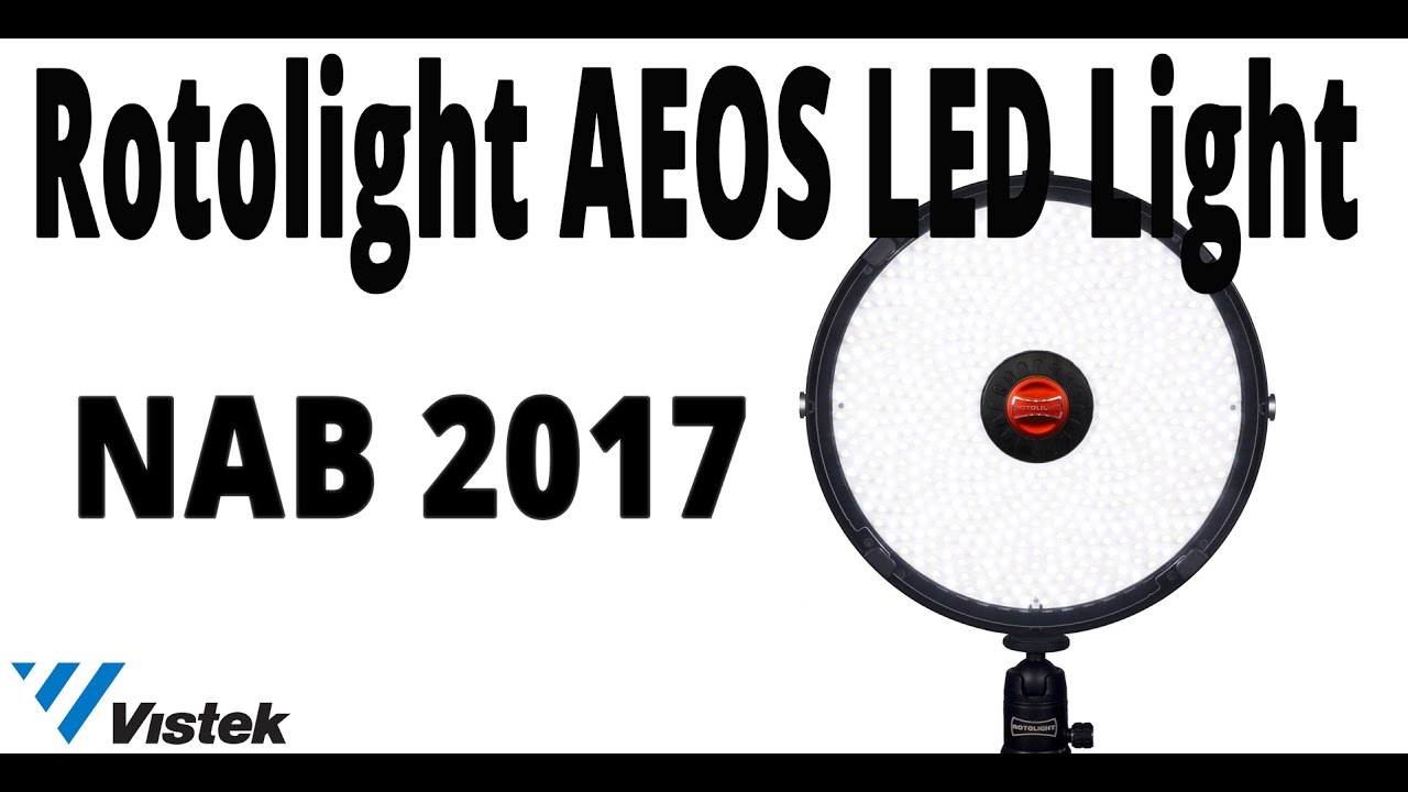 Rotolight AEOS LED Light at NAB 2017 - YouTube