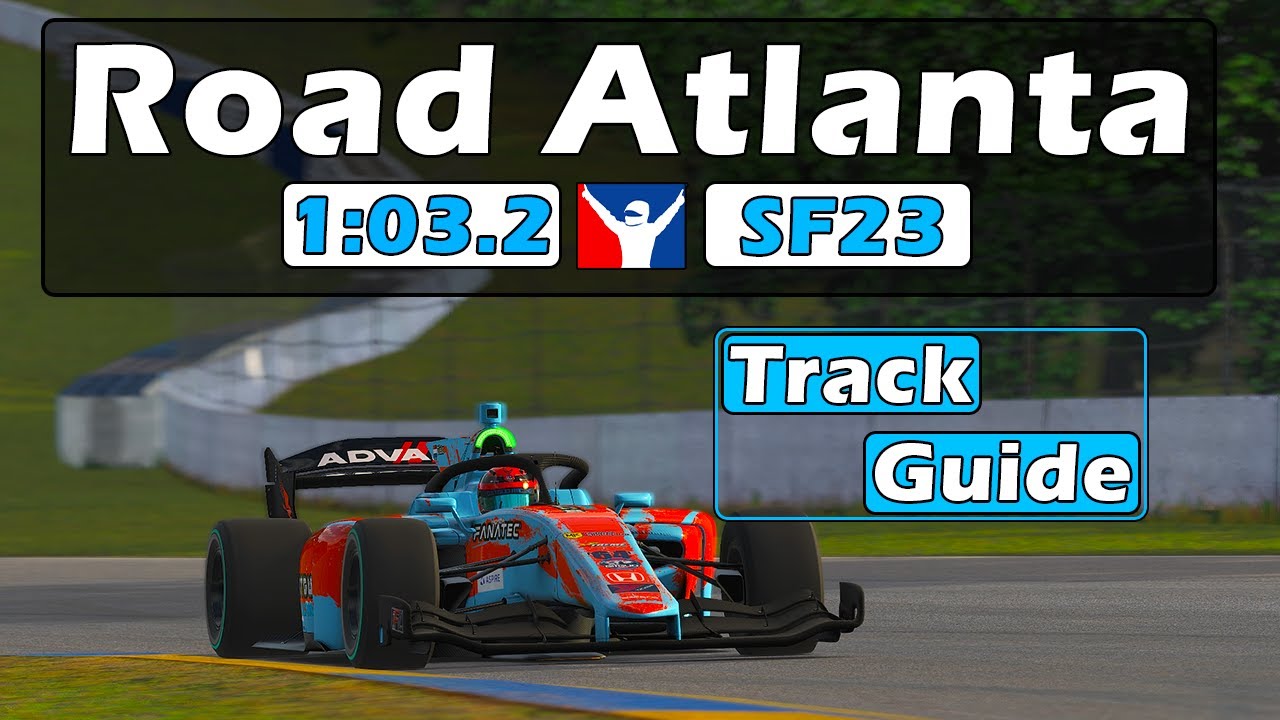 iRacing Super Formula SF23 Road Atlanta Track Guide - 1:03.2 - 2024 ...