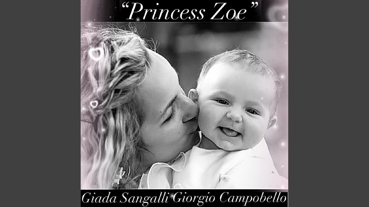 Princess Zoe - YouTube