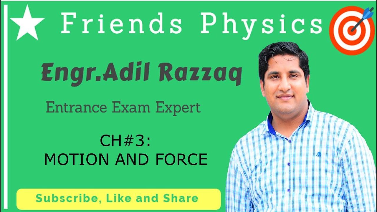 CH 3 MOTION AND FORCE PAST PAPERS MCQ Solved BY Sir. ADIL RAZZAQ - YouTube