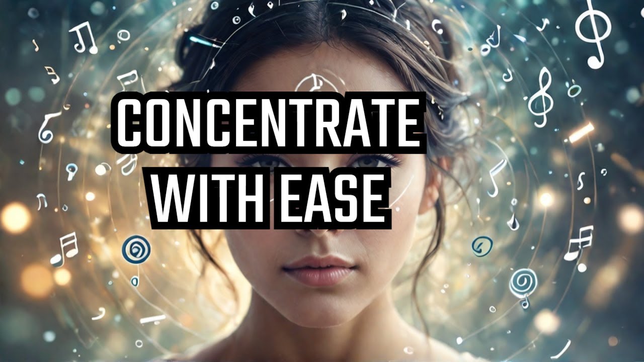The Hidden World of Deep Concentration Music - YouTube