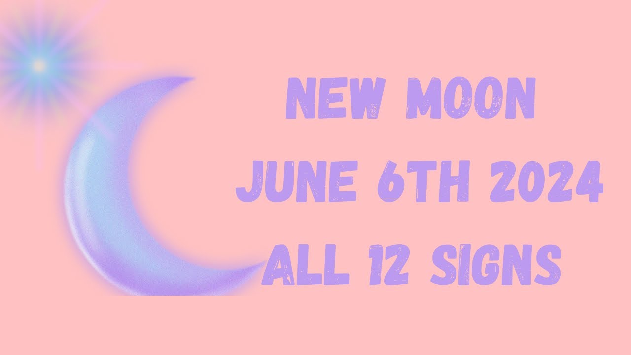 Gemini New Moon : June 6th 2024, options for a fresh start - YouTube