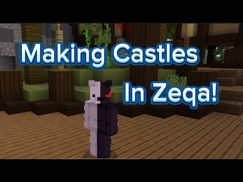 Making Castles in Zeqa! - YouTube