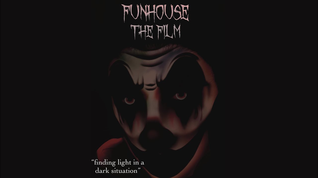 FUNHOUSE: The Film - YouTube