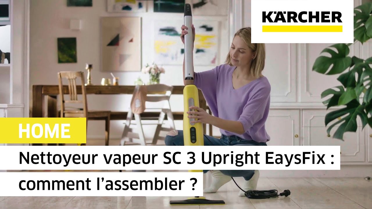 Nettoyeur vapeur SC 3 Upright EaysFix : comment l’assembler ? | Kärcher ...