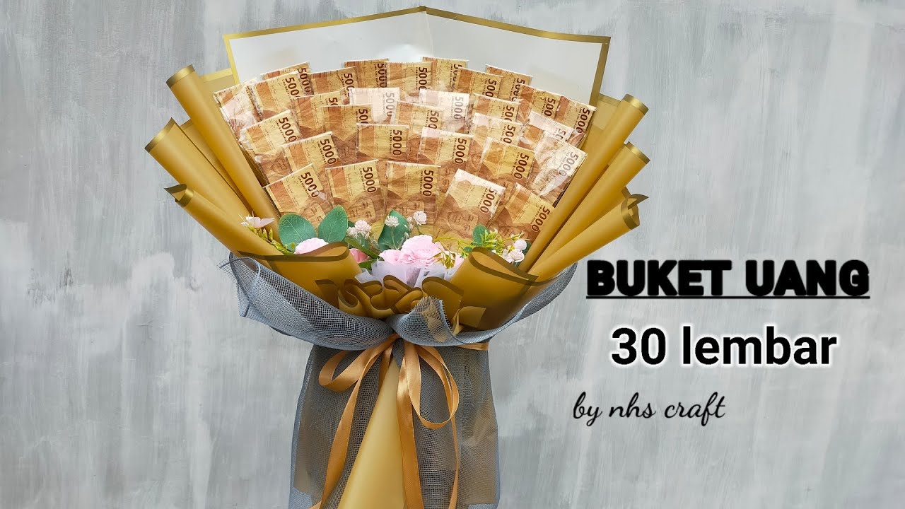 Tutorial Membuat Buket Uang 30 Lembar | DIY money bouquet - YouTube