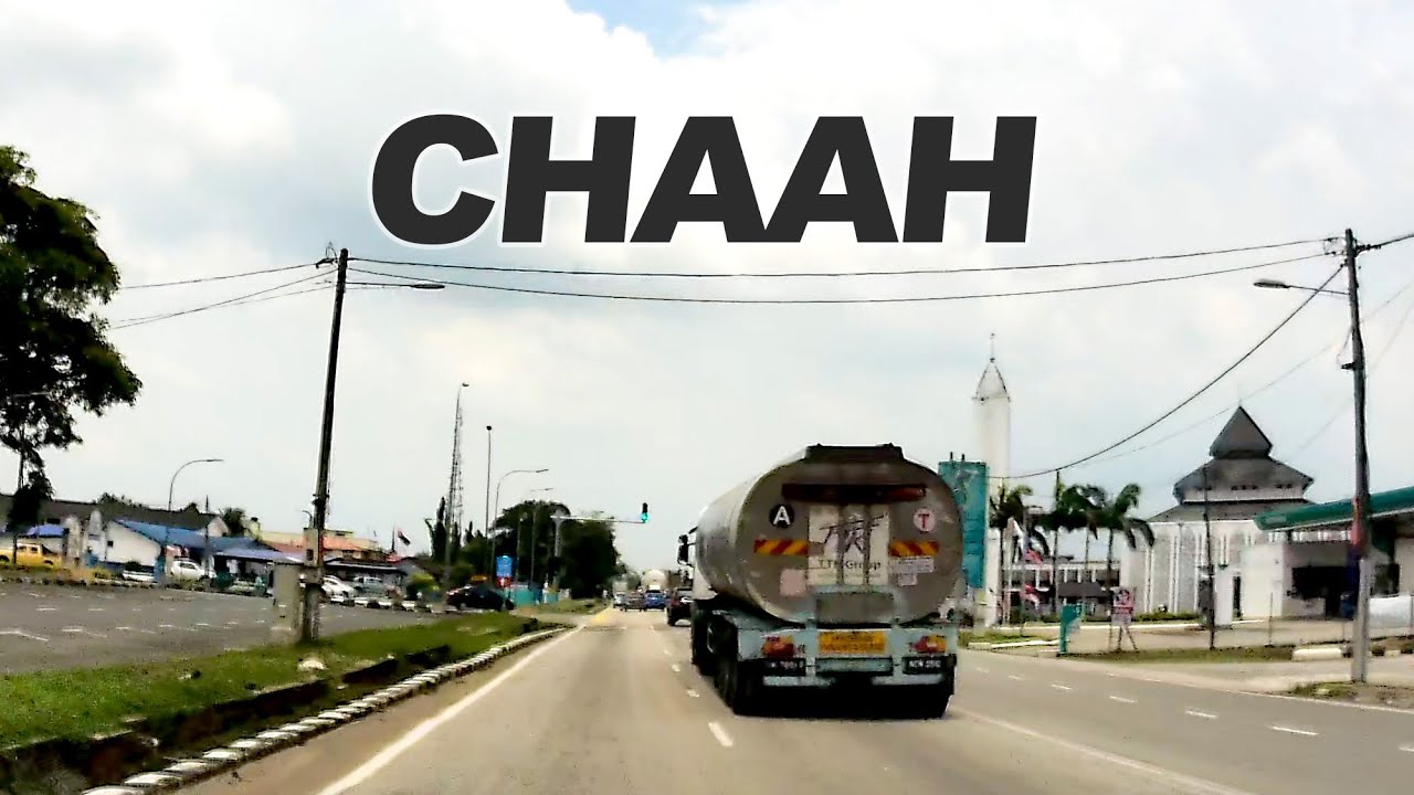 Chaah, Segamat, Johor: Jalan Labis - Simpang Bekok - Sungai Chaah ...