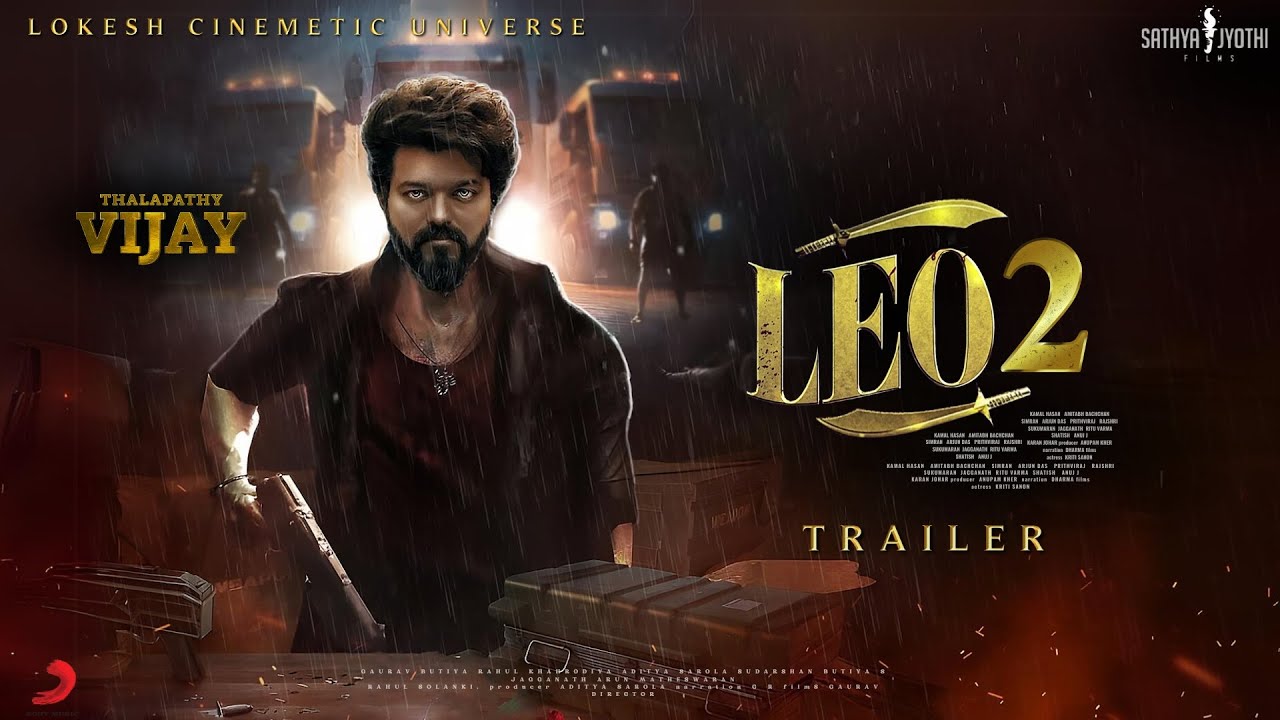 LEO 2 - Hindi Trailer | Thalapathy Vijay | Kamal Haasan | Suriya ...