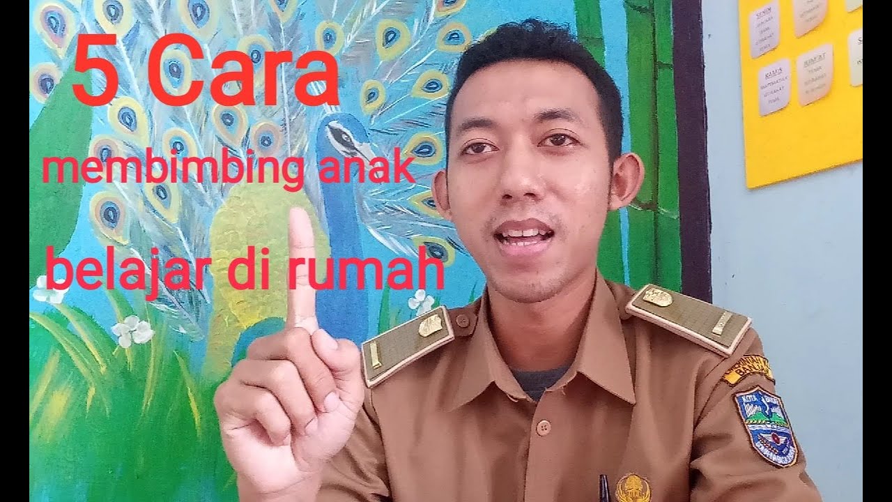5 Cara Mudah Membimbing Anak Belajar di Rumah - YouTube