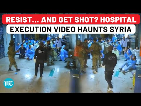 Syria Hospital Execution Caught on Camera, Doctors & Staff Humiliated By HTS Militants | Al-Sharaa