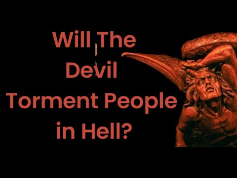 Is the Devil Doing the Tormenting in Hell? - YouTube