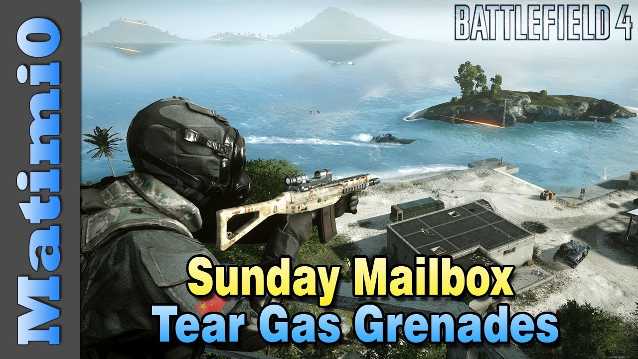 Tear Gas Grenades & Sniper Buff - Sunday Mailbox - Battlefield 4 - YouTube