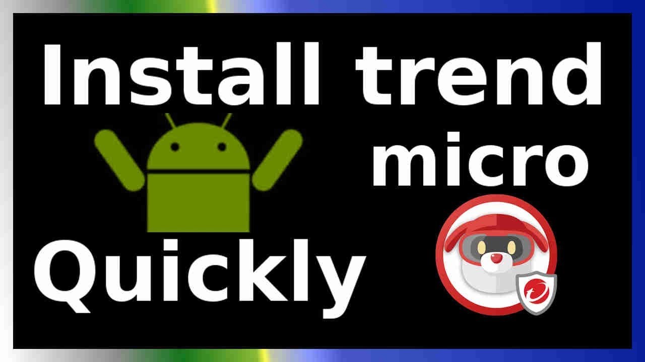 how to install trend micro on android phone - YouTube