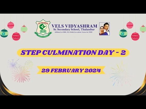 Step Culmination day-2 2023-24@Vels Vidyashram-Thalambur - YouTube