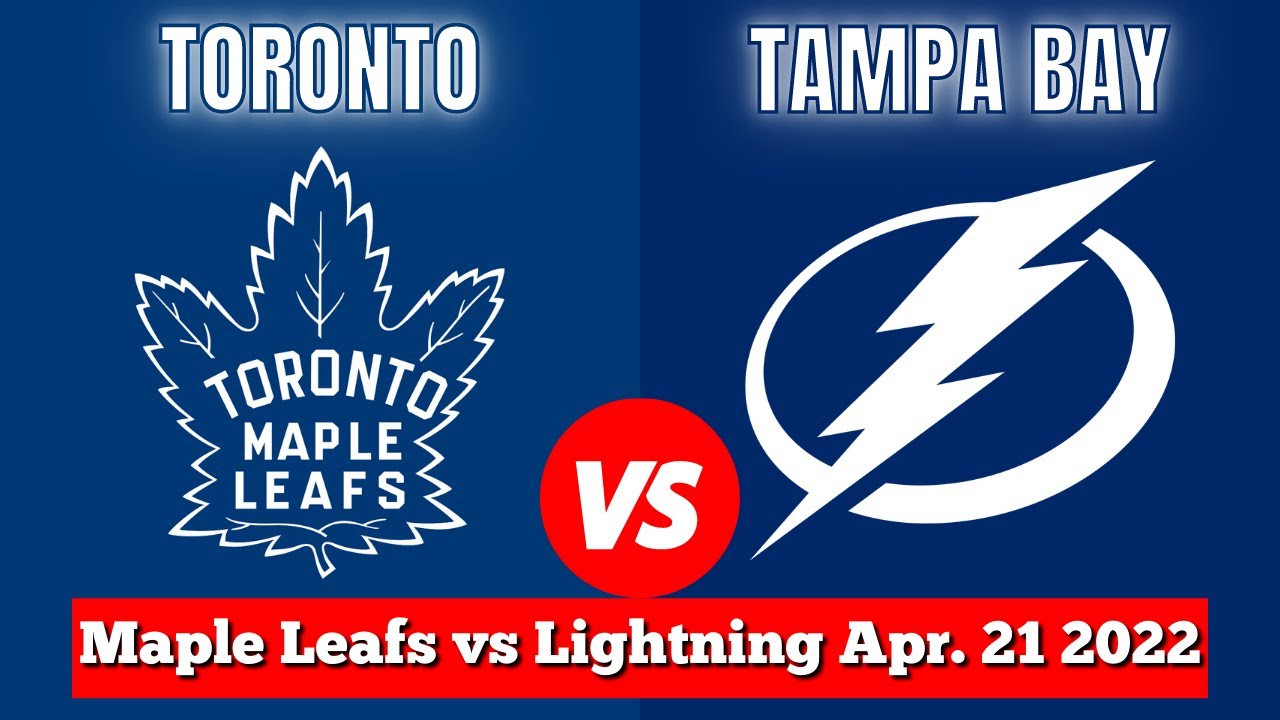 Toronto Maple Leafs vs Tampa Bay Lightning | Live NHL Play by Play ...