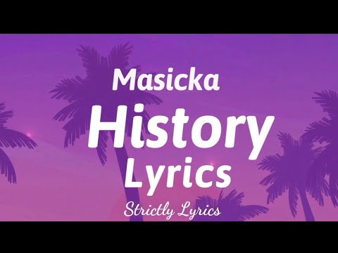 Masicka - History Lyrics | Strictly Lyrics - YouTube