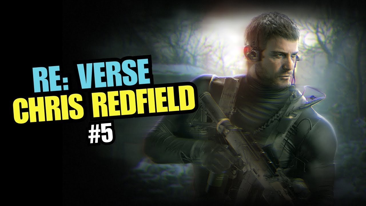 Resident Evil Re:Verse | Chris Redfield | #5 - YouTube