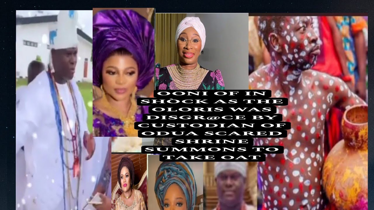 OONI OF IN SHÒCK AS THE OLORIS WAS DISGR@CE BY CUSTODIAN OF ODUA SCARED ...