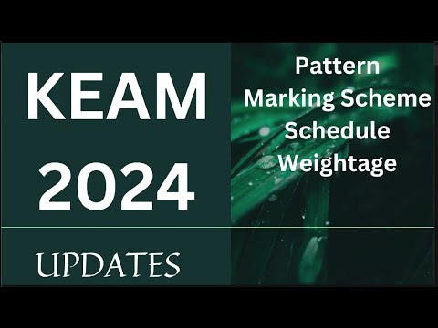KEAM 2024 information and updates| online or offline | marking scheme ...
