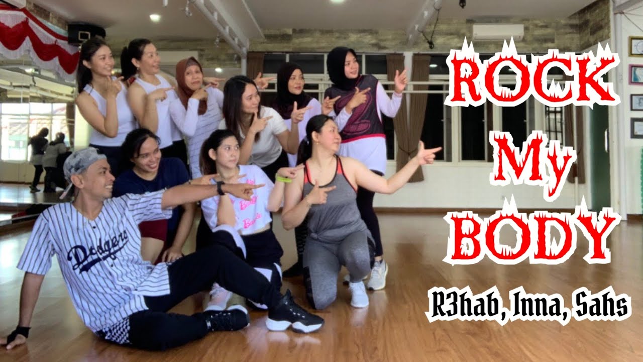 ROCK MY BODY - R3hab, Inna, Sahs // Zumba // Dance fitness // Indonesia ...