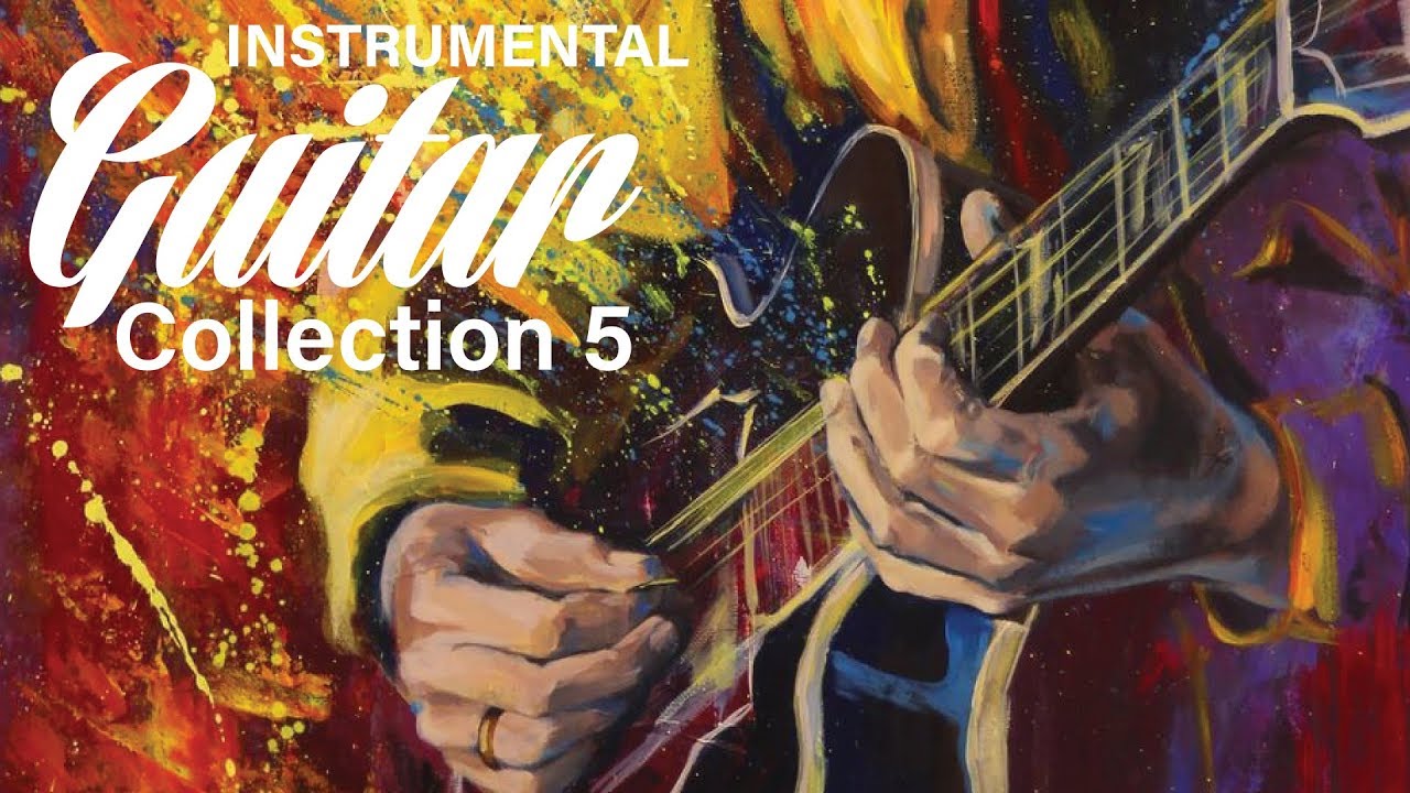 Instrumental Guitar Music Collection 5 - Free Music for Videos - YouTube