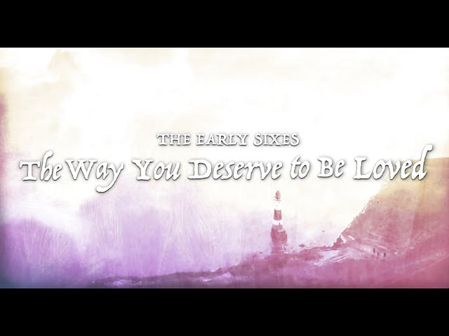 I Deserve To Be Loved