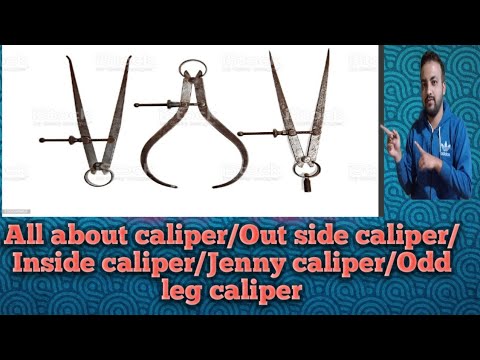Caliper/out side caliper/Inside caliper/Jenny caliper/ odd leg caliper ...