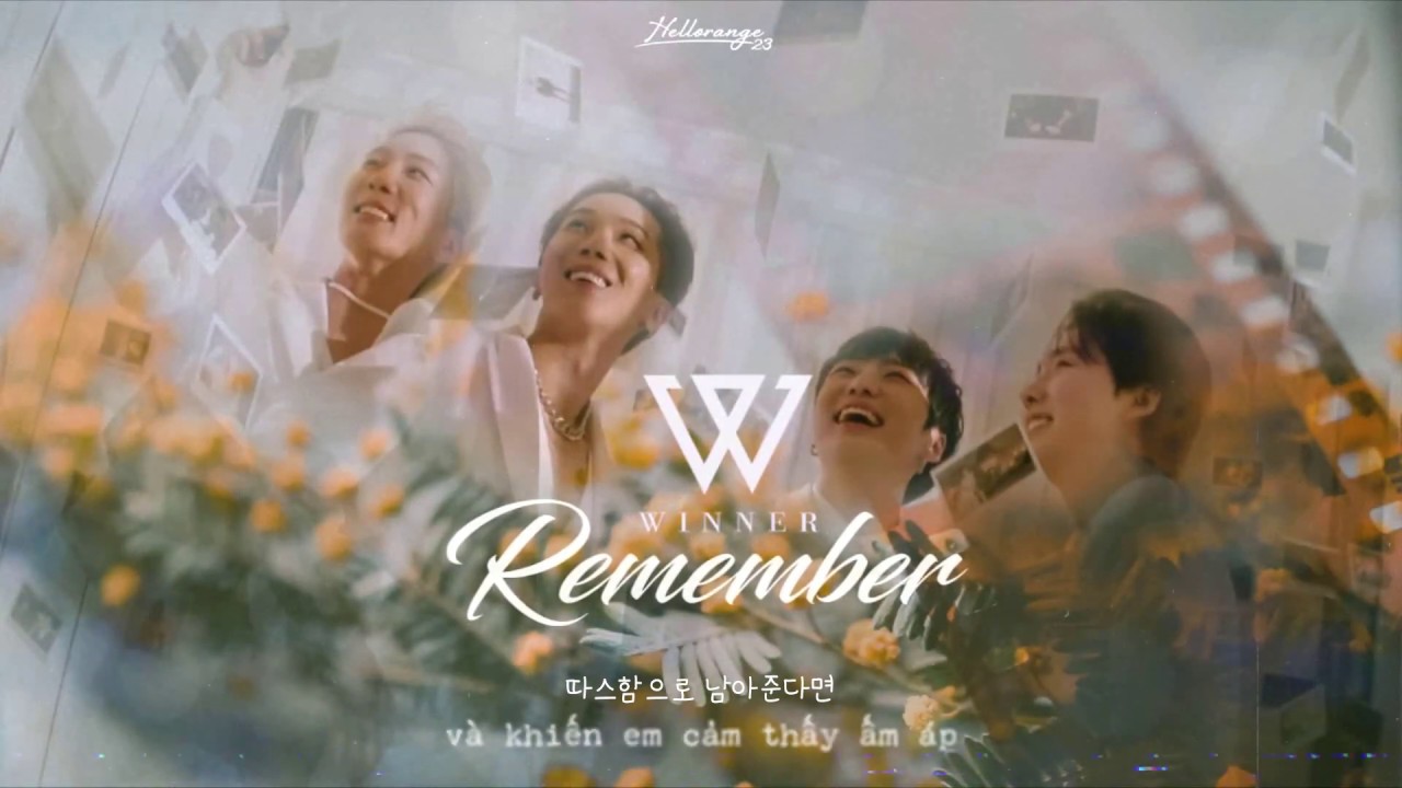« Vietsub » Remember ♪ WINNER - YouTube
