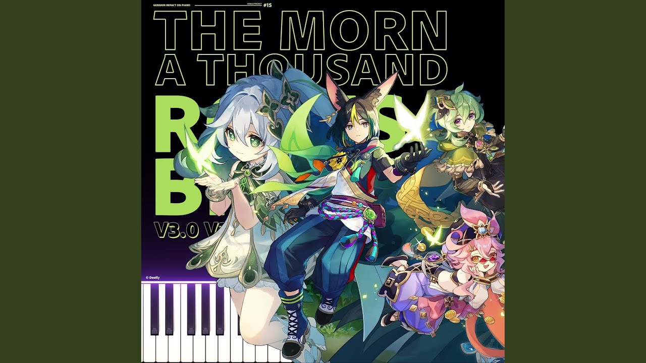 The Morn a Thousand Roses Brings (Tighnari + Collei + Dori Theme ...