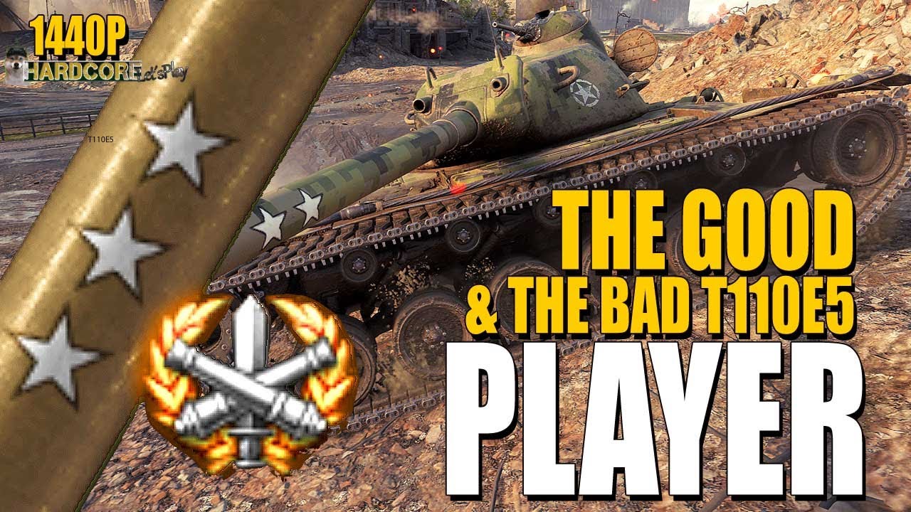T110E5: The good and the not so good E5 player - World of Tanks - YouTube