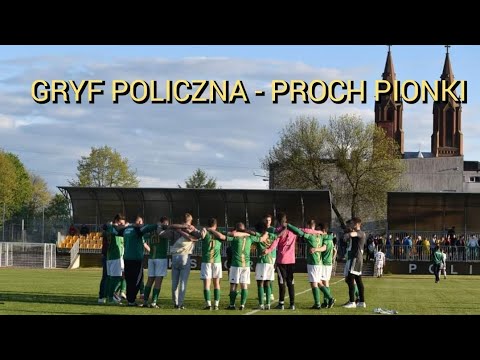 GRYF POLICZNA - PROCH PIONKI | skrót meczu - YouTube